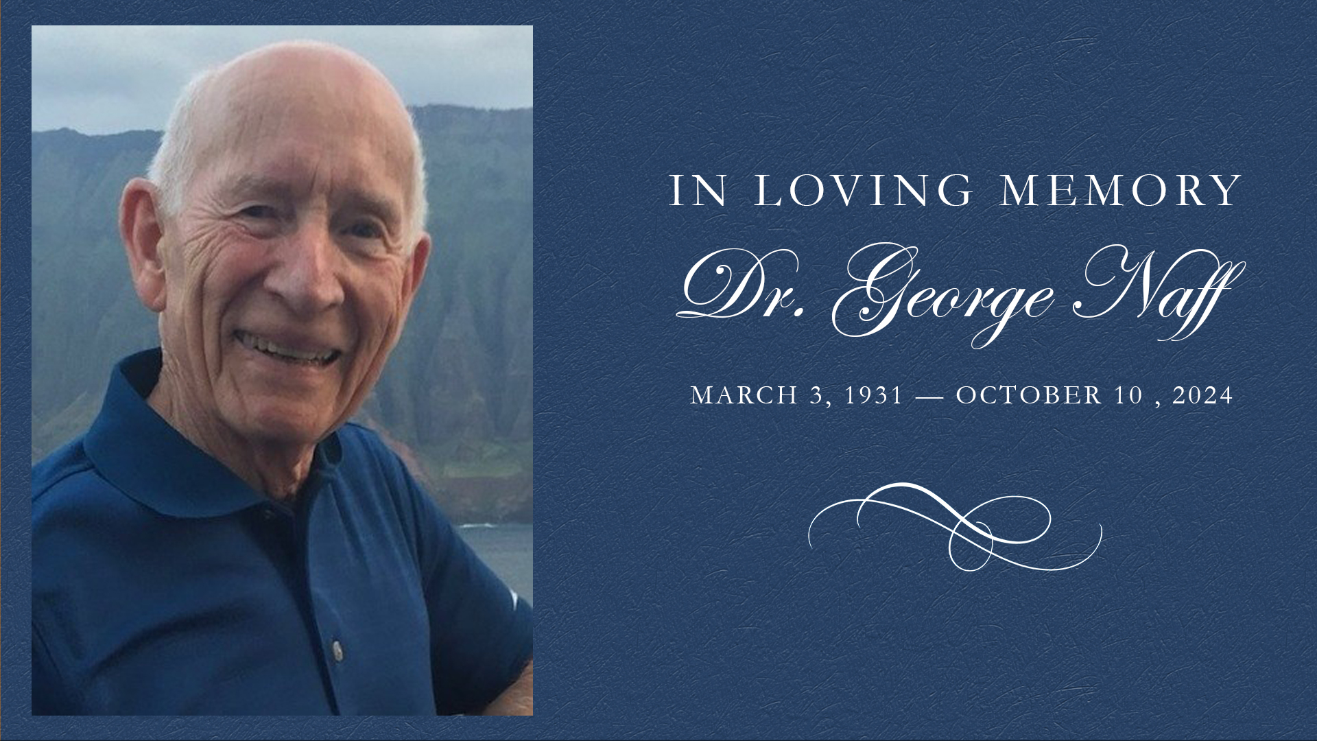 Dr. George Naff Memorial Service