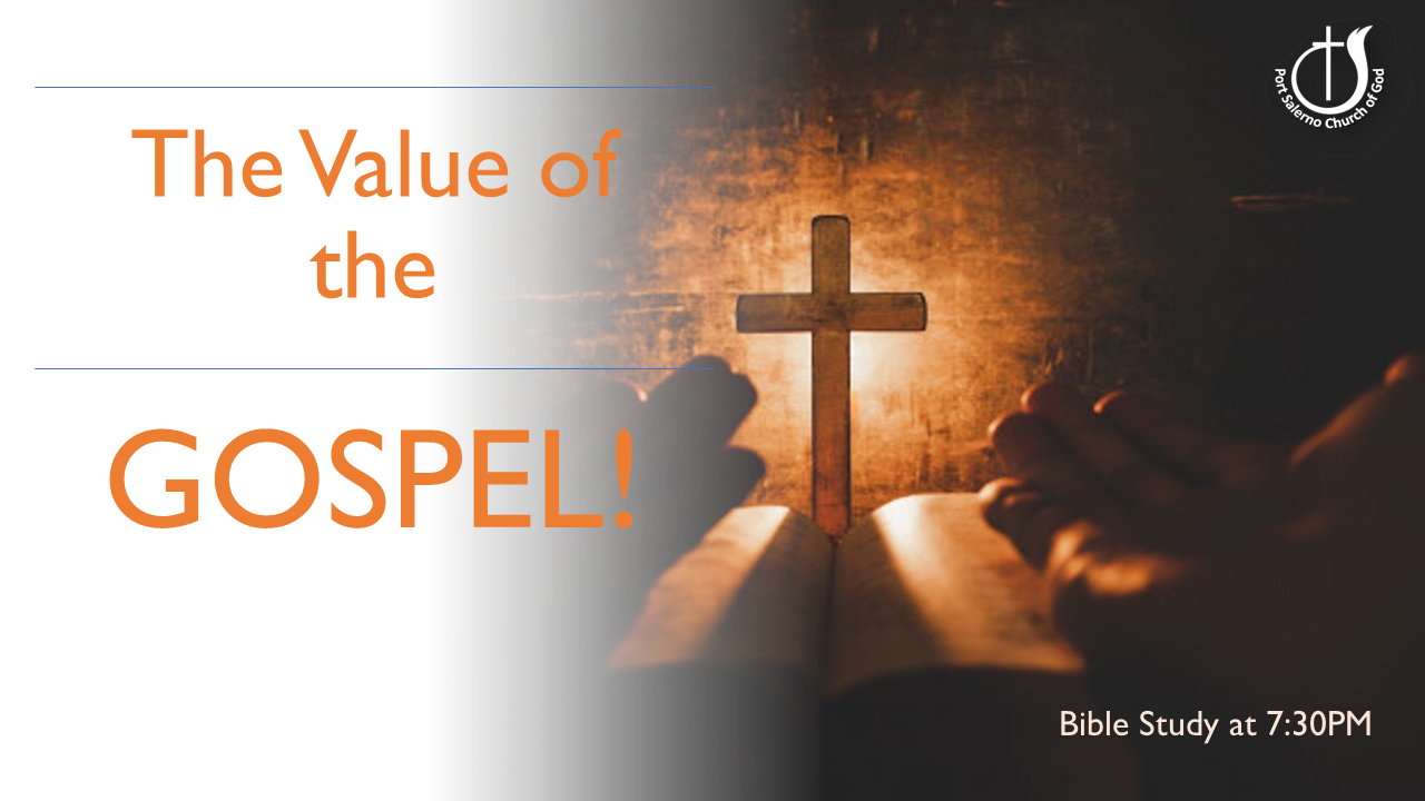 "The Value of the Gospel!"