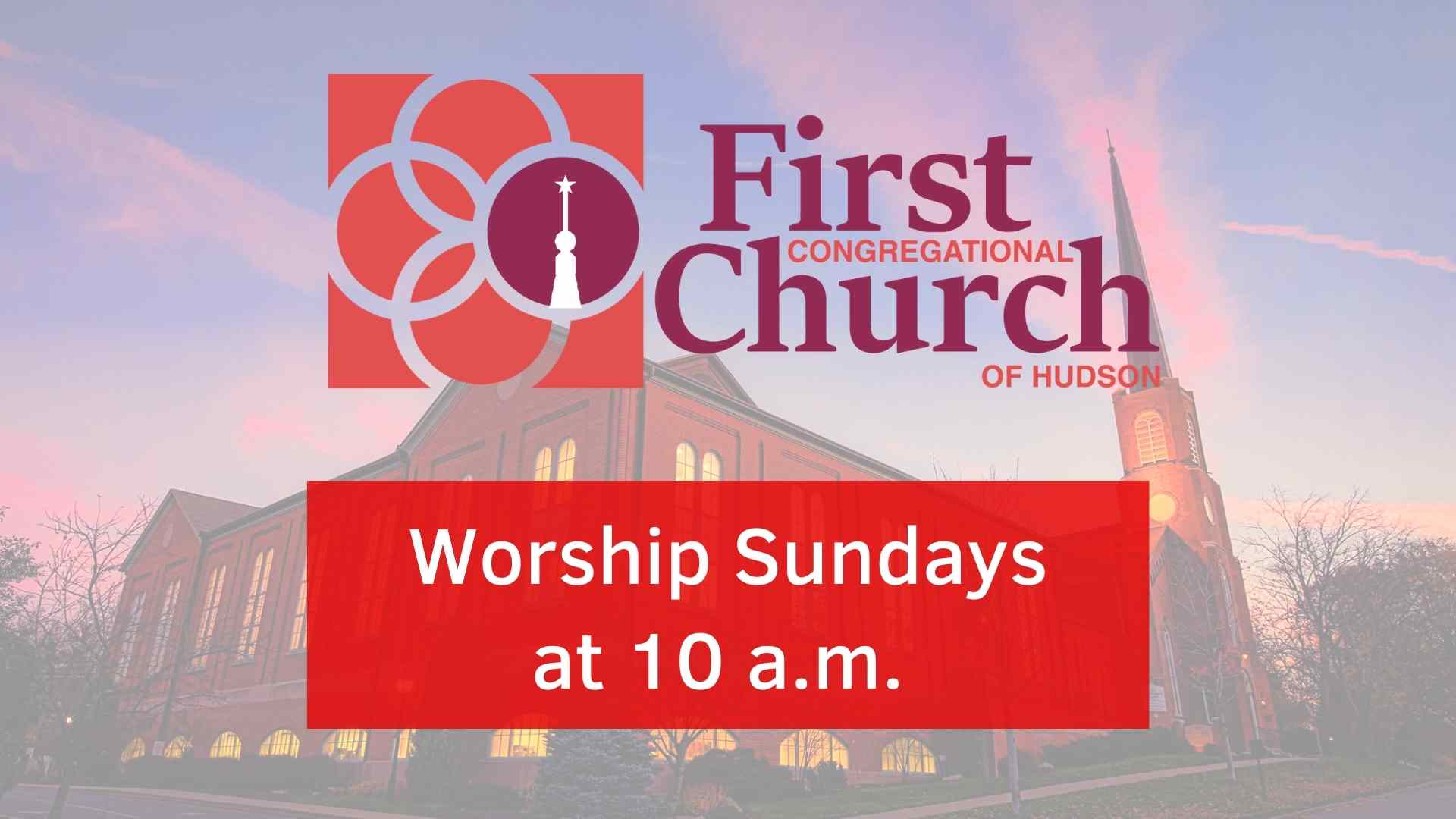 All broadcasts for First Congregational Church of Hudson - Hudson, OH