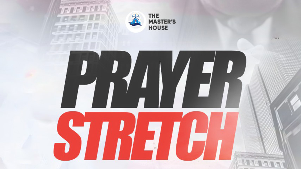 Prayer Stretch | Dr Sule Emmanuel | May 19, 2024