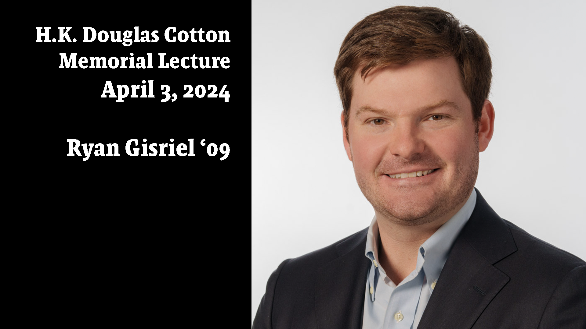 Cotton Lecture 2024 - Ryan Gisriel ‘09