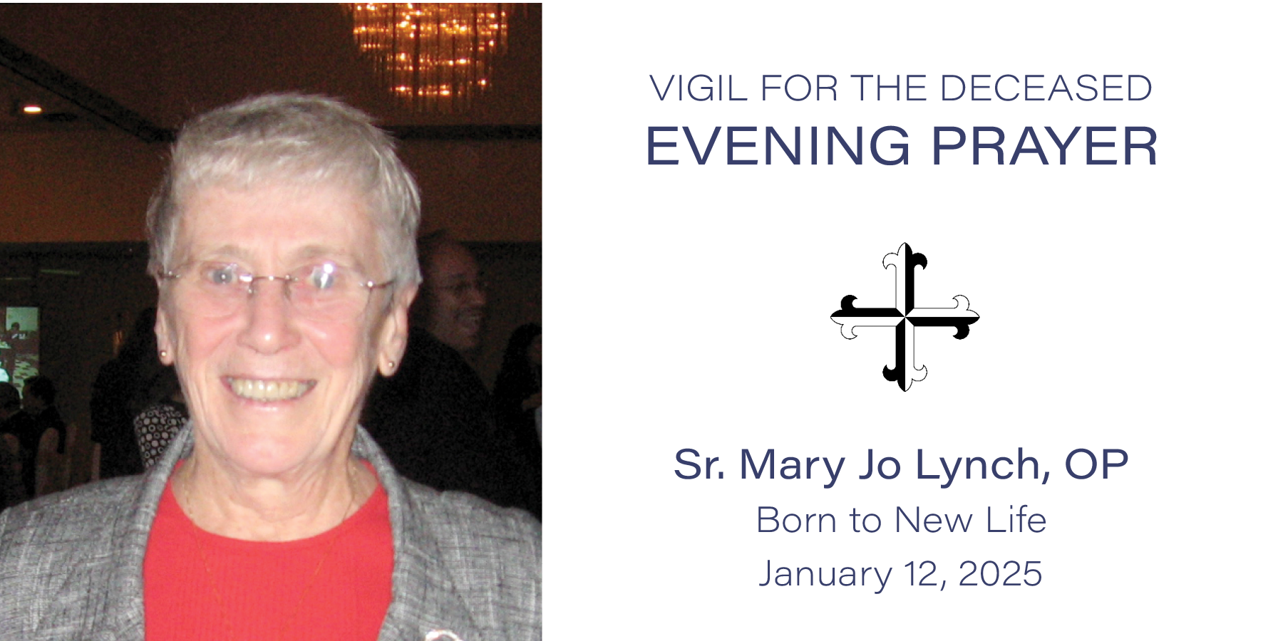 Vigil for the Deceased Evening Prayer - Sr. Mary Jo Lynch, OP