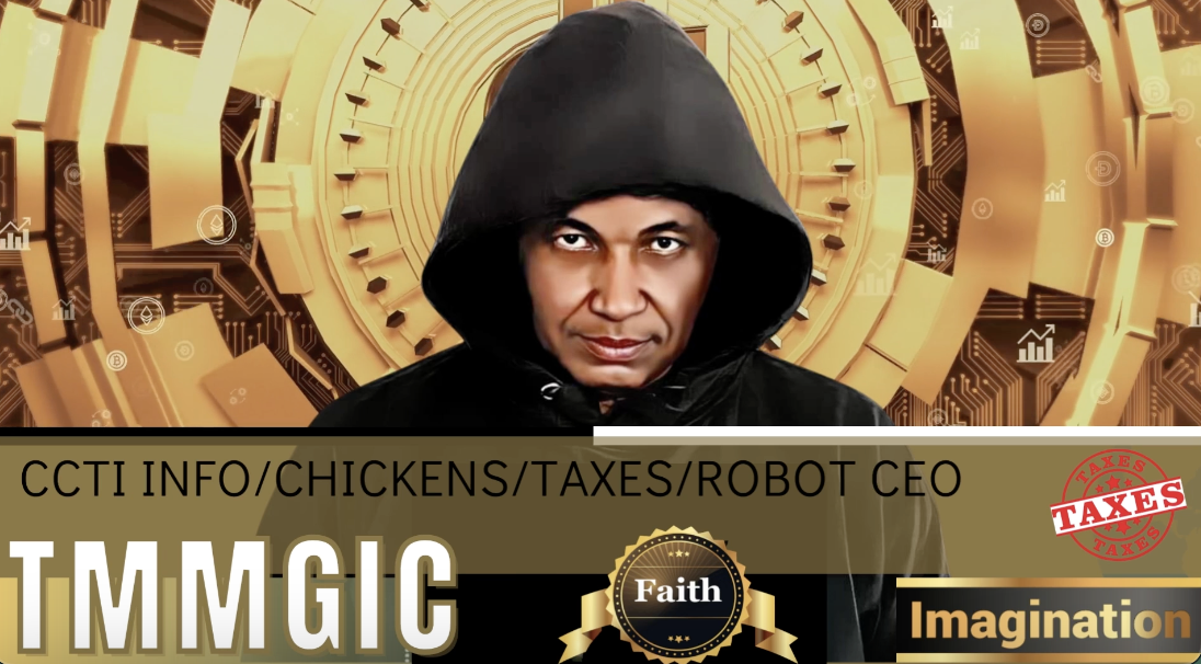Ask Mr. C...MUST LISTEN! CCTI Info/ Chickens/Taxes/ Robot CEO