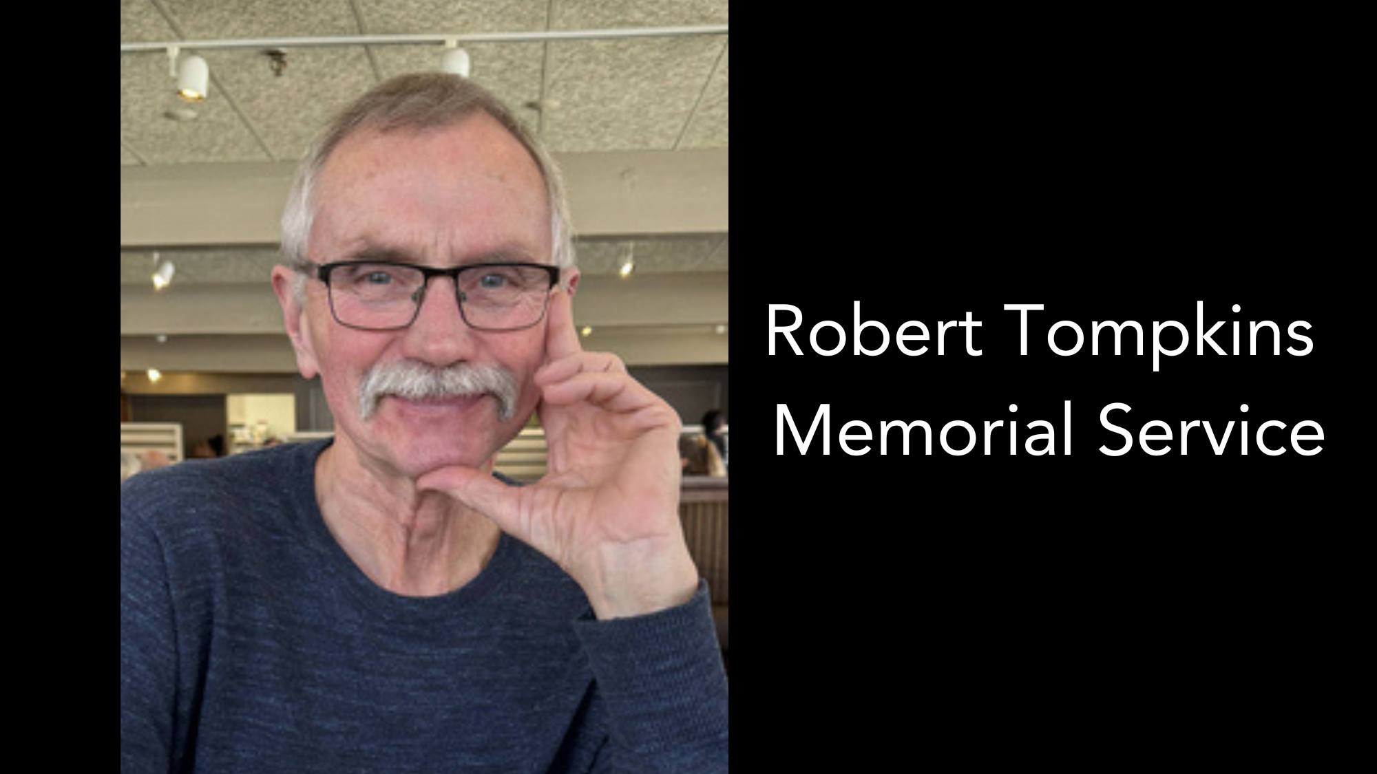 Robert Tompkins Memorial Service