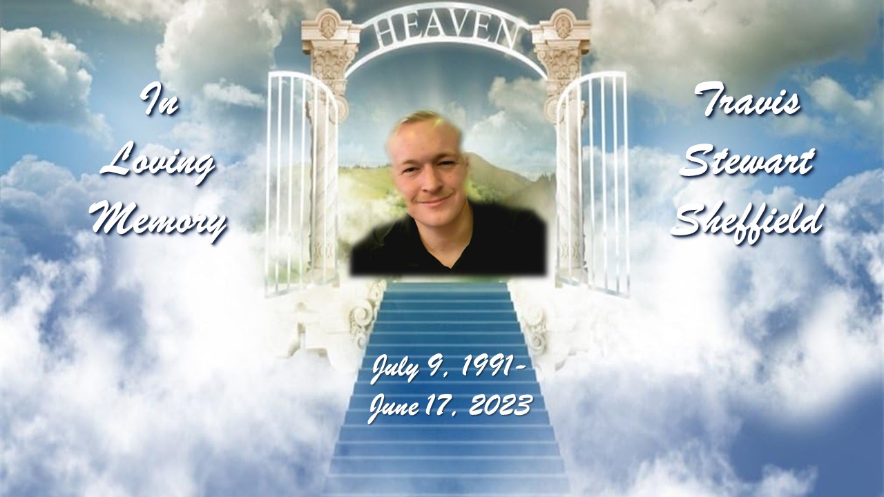 In Loving Memory of Travis Sheffield