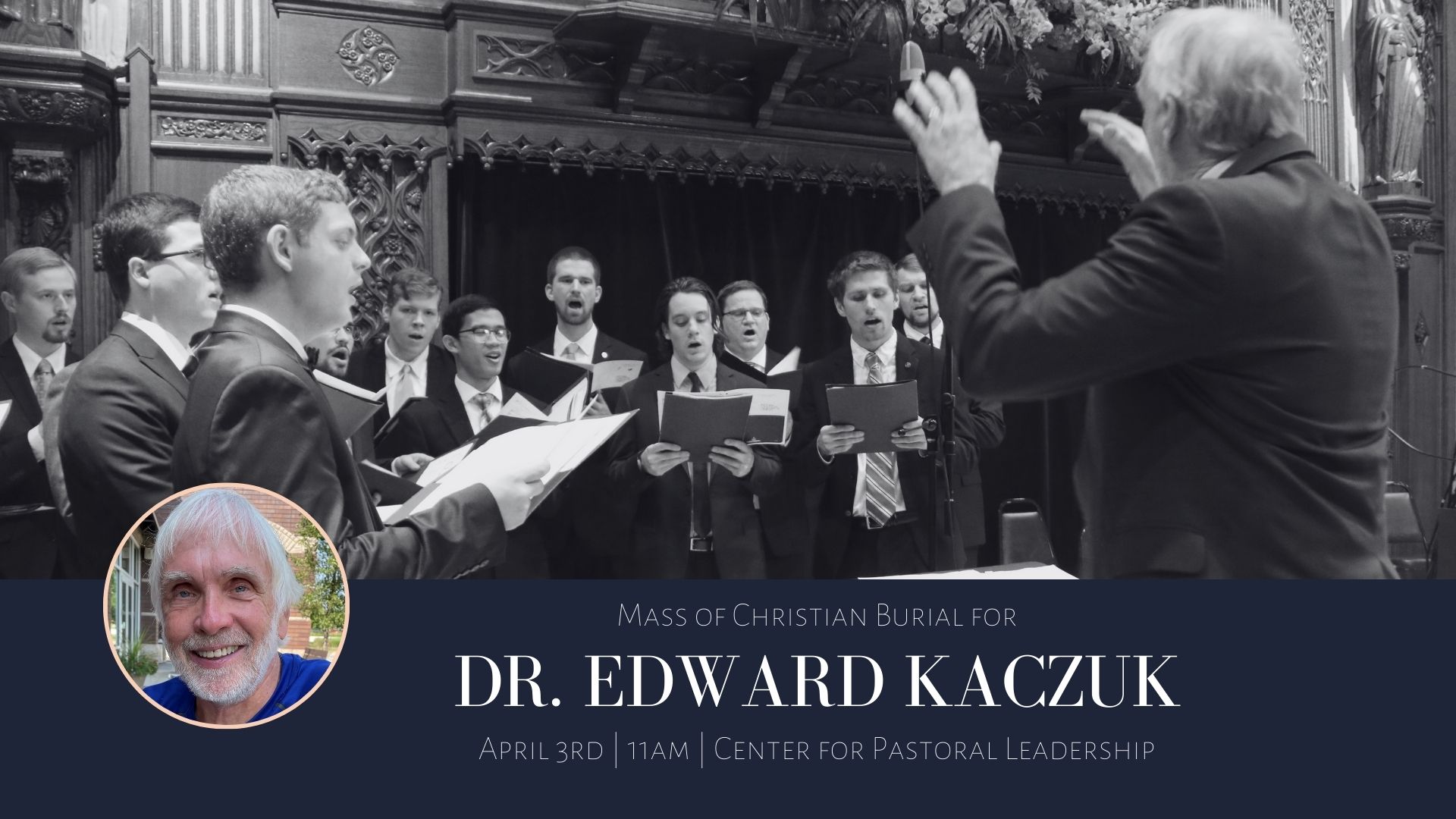 Mass of Christian Burial for Dr. Edward Kaczuk