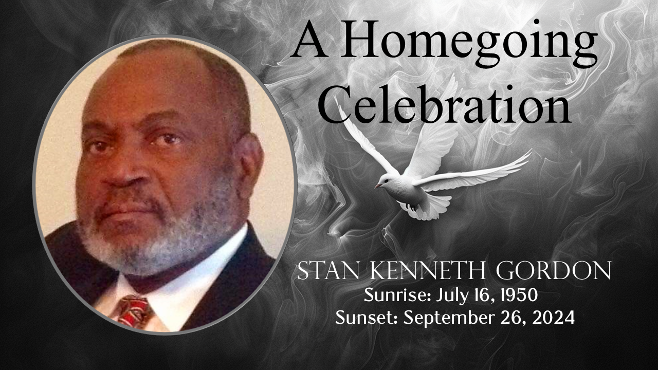 Homegoing Celebration - Stan Kenneth Gordon