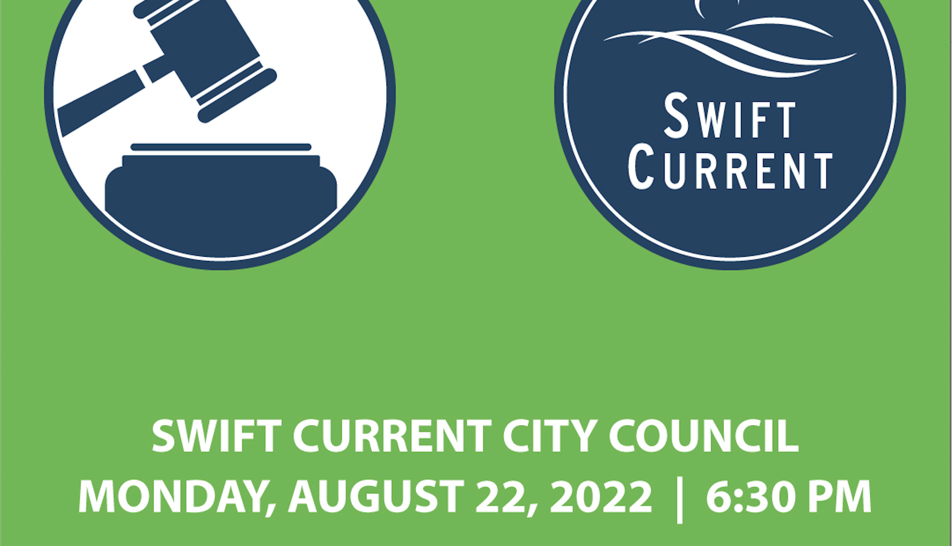 Swift Current City Council August 22nd 2022.