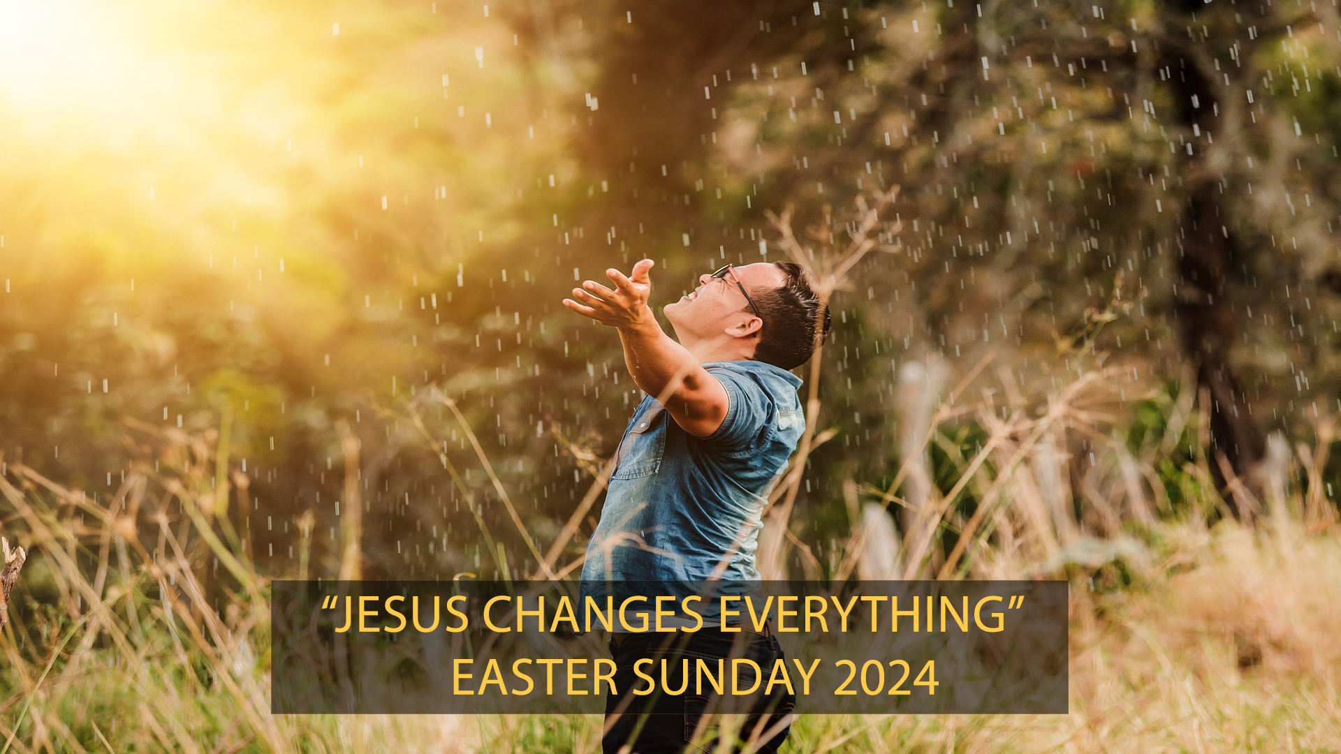 Jesus Changes Everything