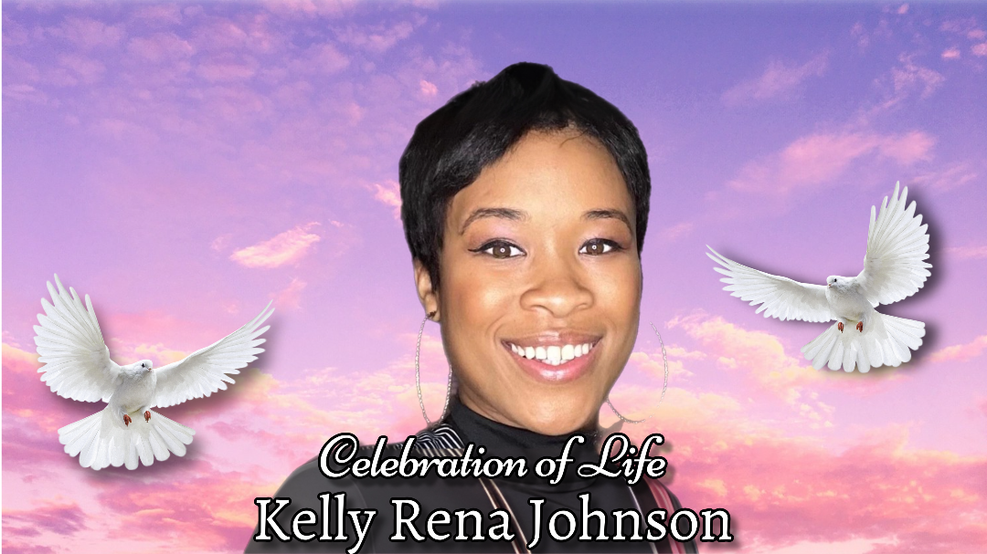 Celebration of Life for Kelly Rena Johnson