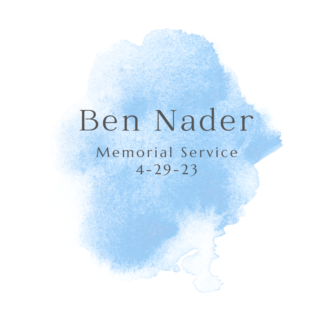 Ben Nader Memorial Service