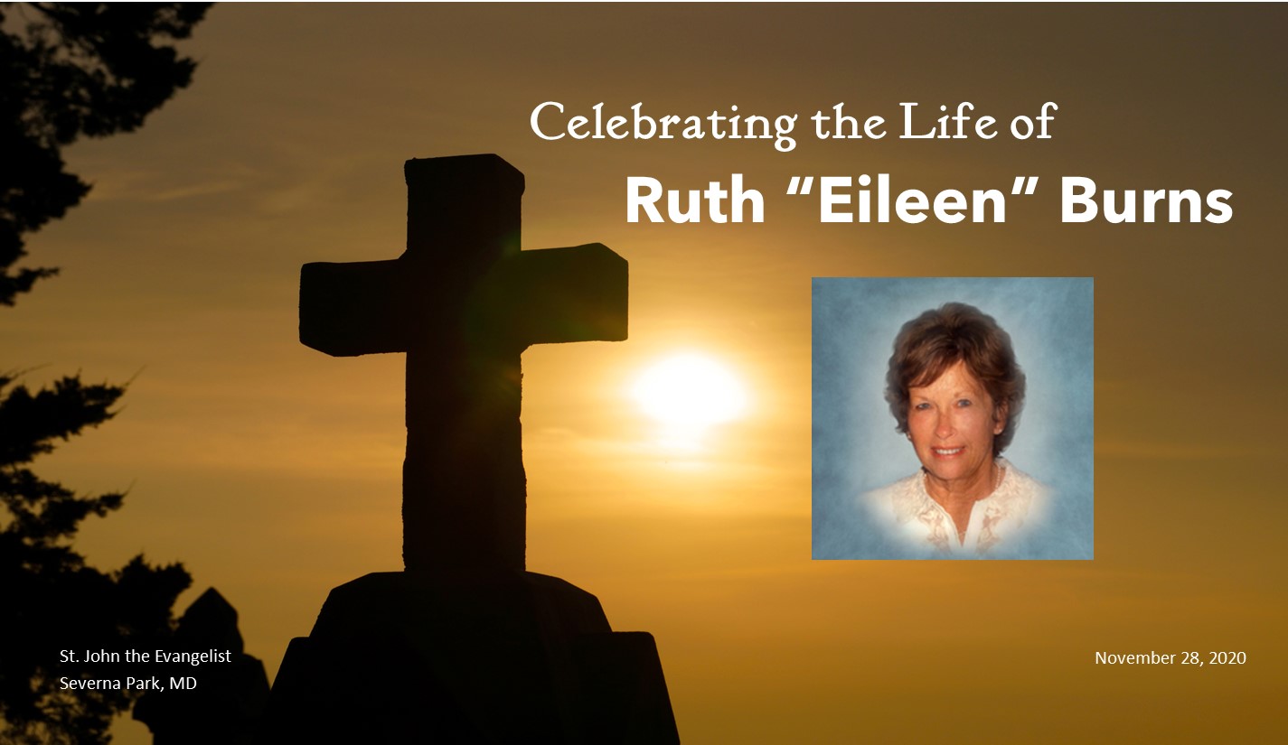 Celebrating the Life of Ruth "Eileen" Burns