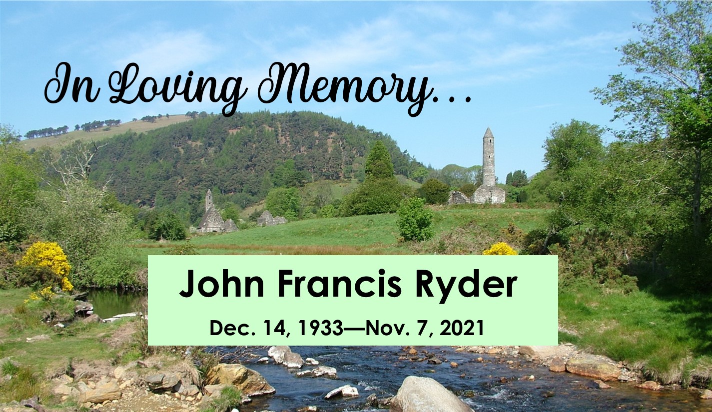 In Loving Memory...John Francis Ryder