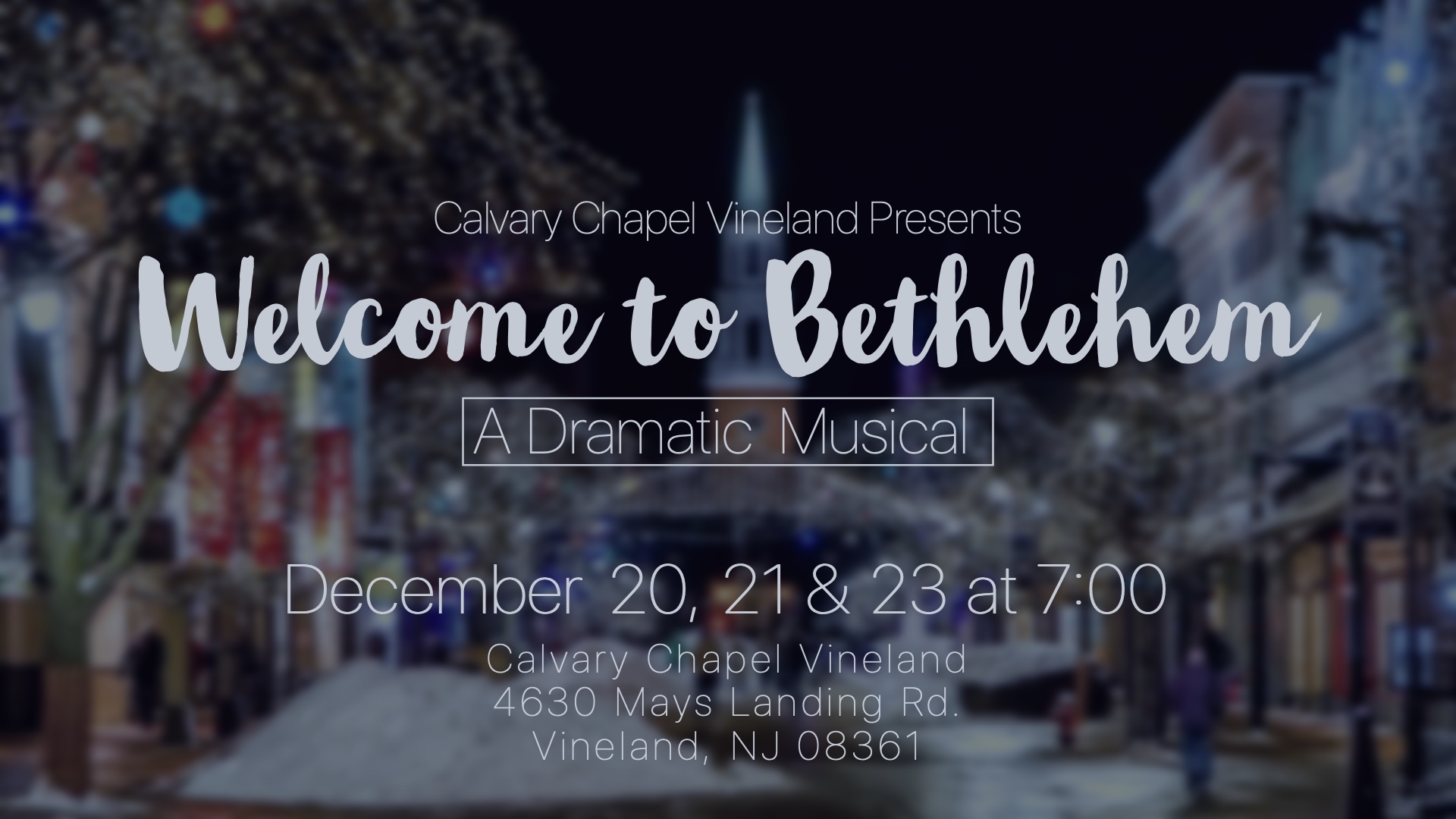 2019 Christmas Production "Welcome To Bethlehem"