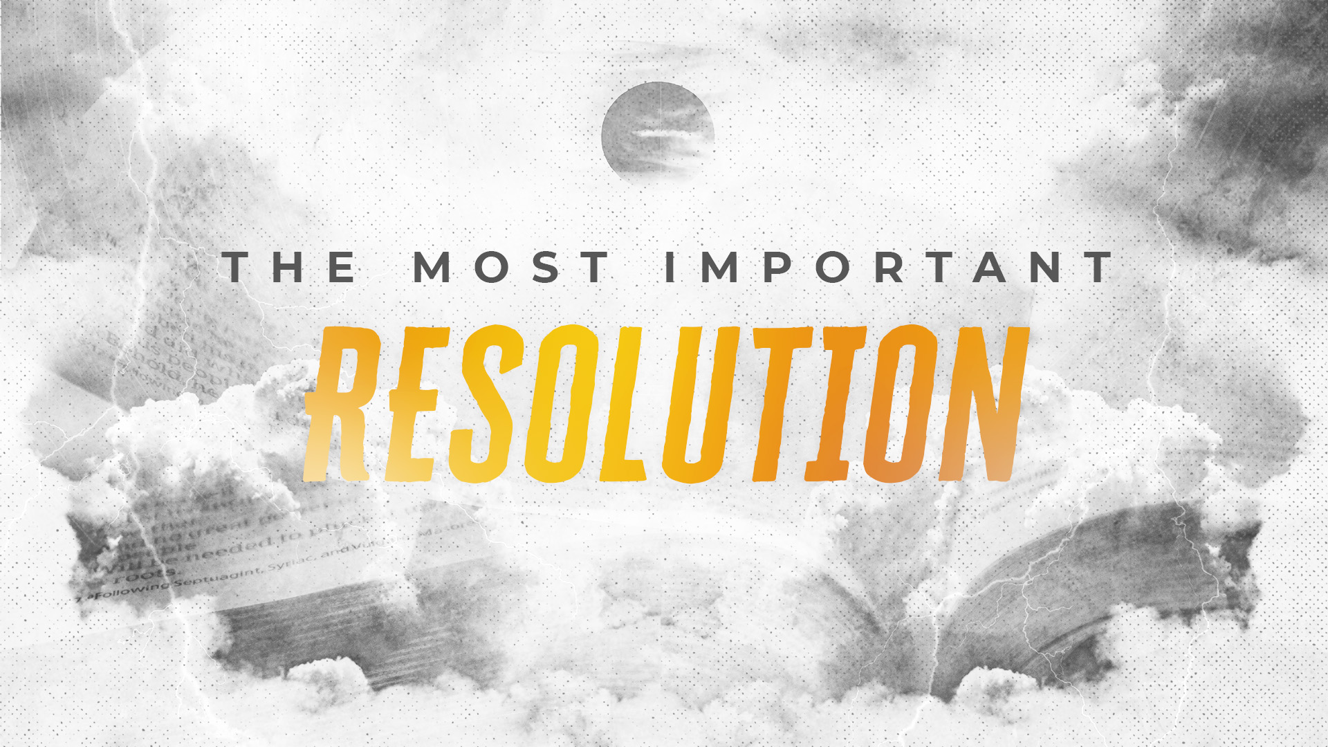 The Most Important Resolution