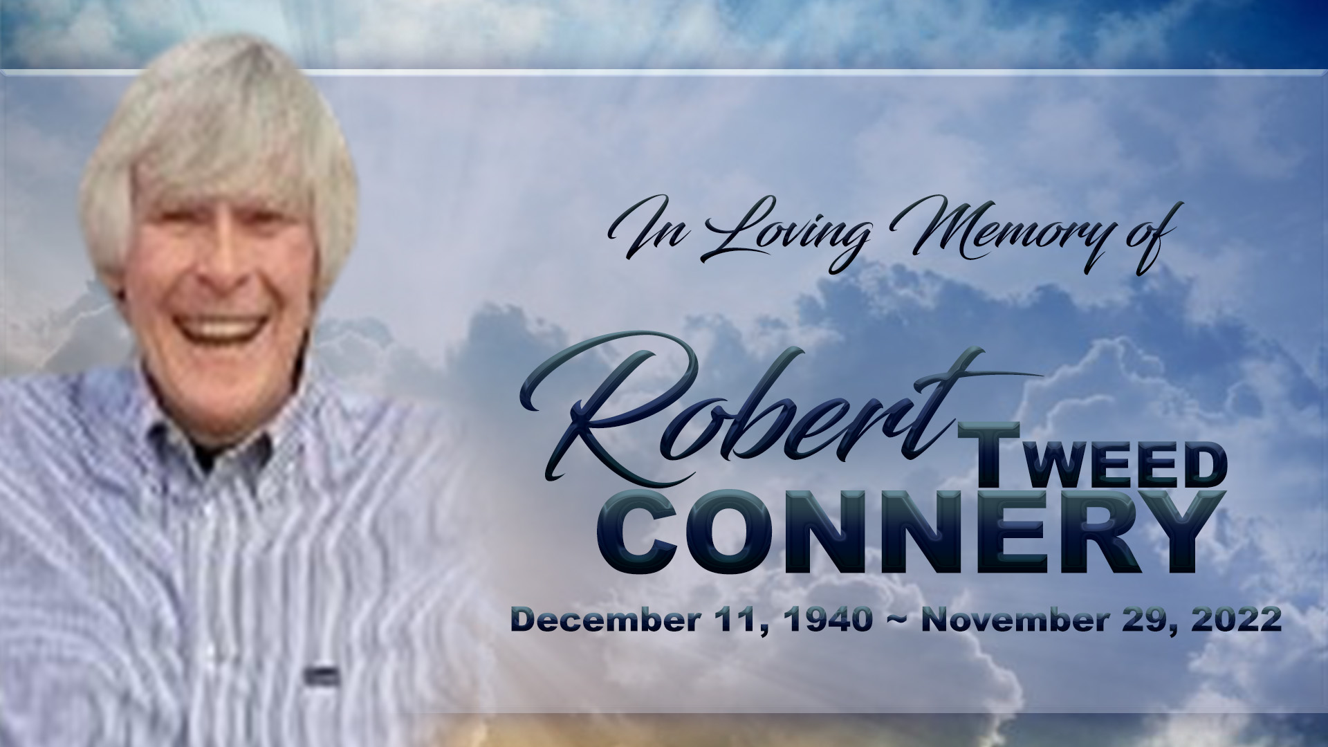 Celebrating The Life Of Robert Connery