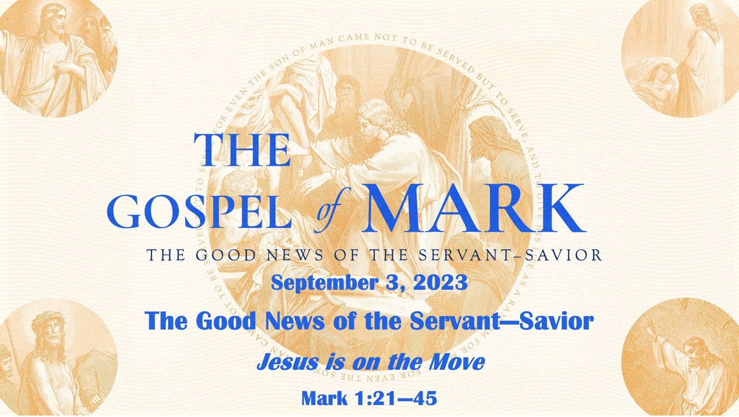 September 3, 2023 Jesus Is on the Move
