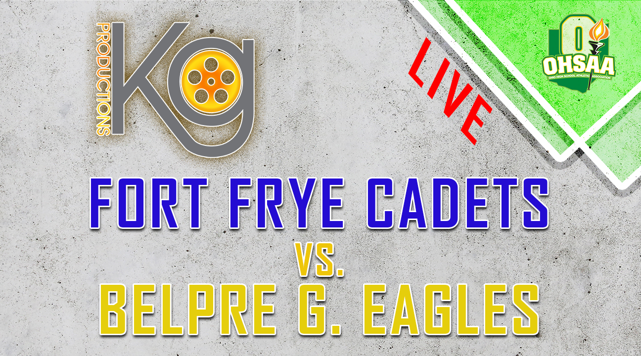 Fort Frye Cadets vs. Belpre Golden Eagles - Baseball on KGP.tv