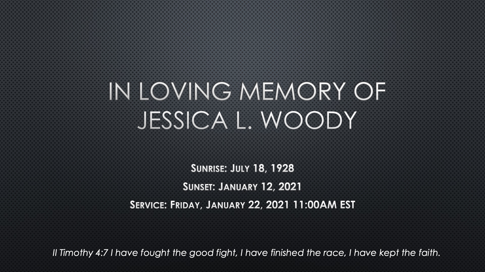 In Loving Memory of Jessica L. Woody