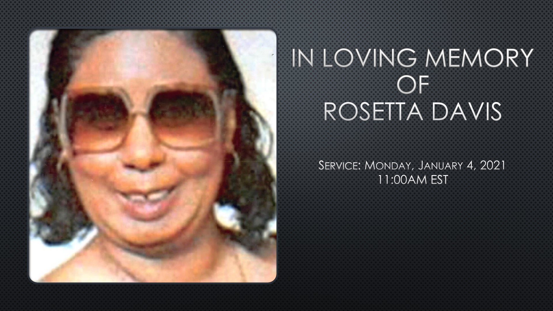In Loving Memory of Rosetta Davis