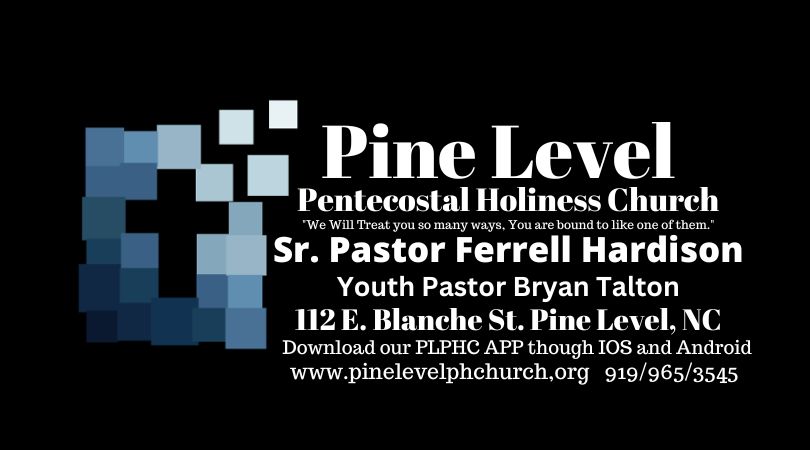 All broadcasts for Pine Level Pentecostal Holiness Church - 112 E ...