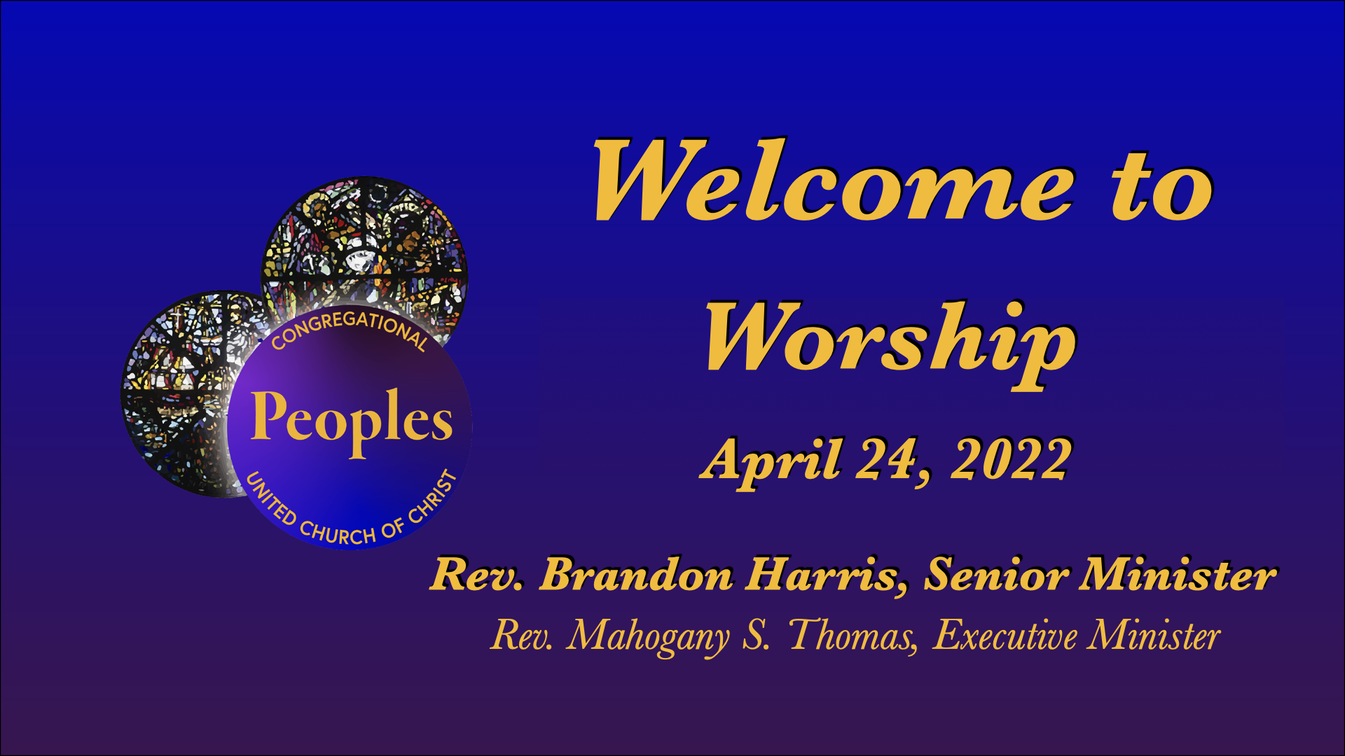 Sunday, April 24, 2022, Rev. Brandon Harris, Peoples Congregational UCC