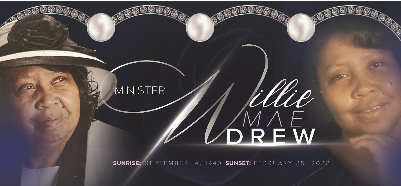 Celebrating the Life of Minister Willie Mae Drew