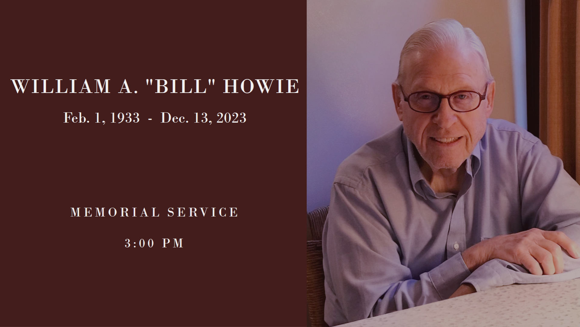William Howie Memorial Service William Howie Memorial Service