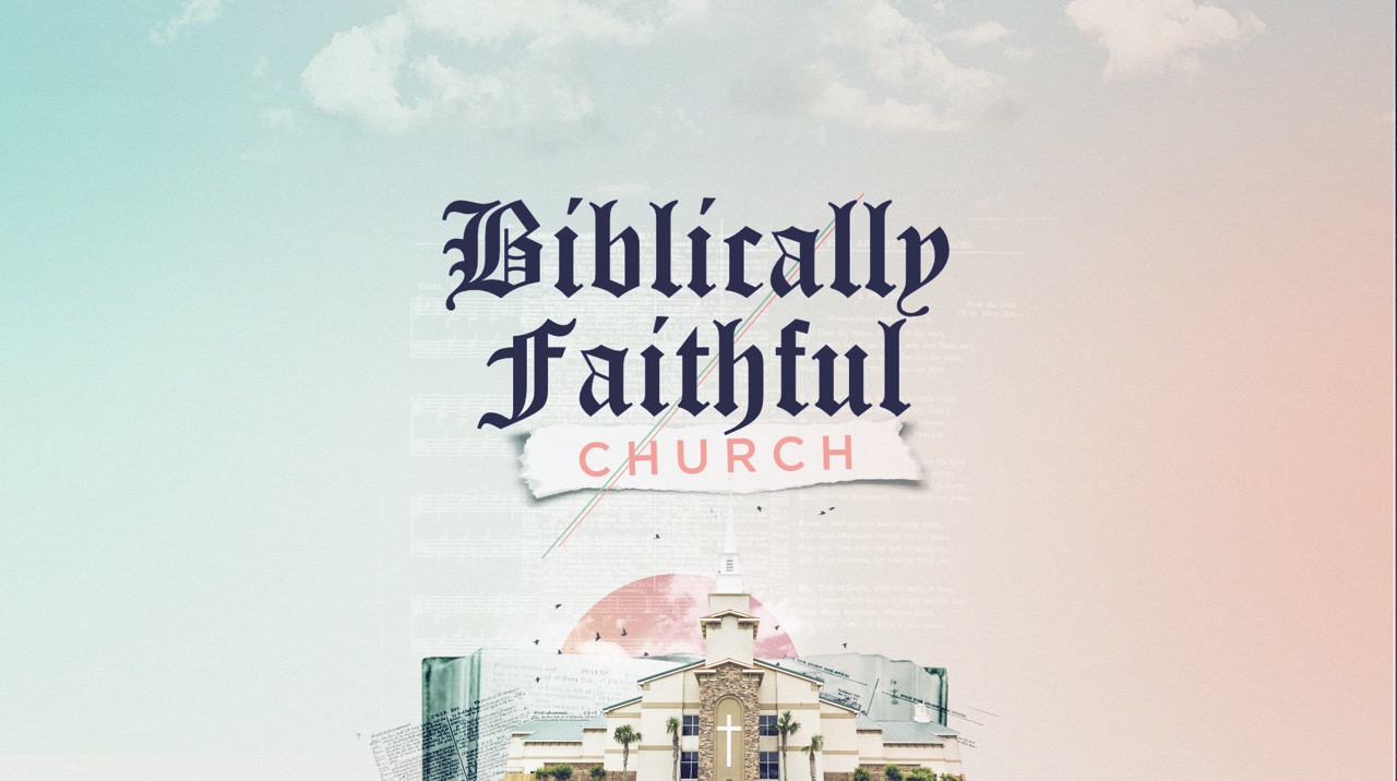 Biblically Faithful Church: Faithful to Commit