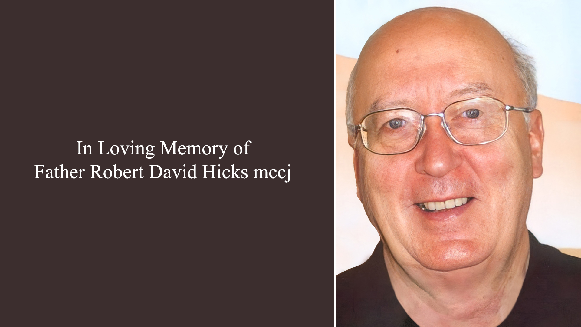 23rd August 2023 - Father Robert Hicks mccj