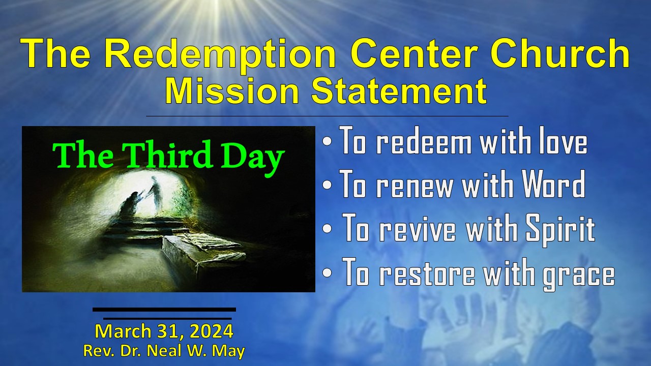 RCC Sunday Sermon - 3-31-2024 (Easter Sunday)