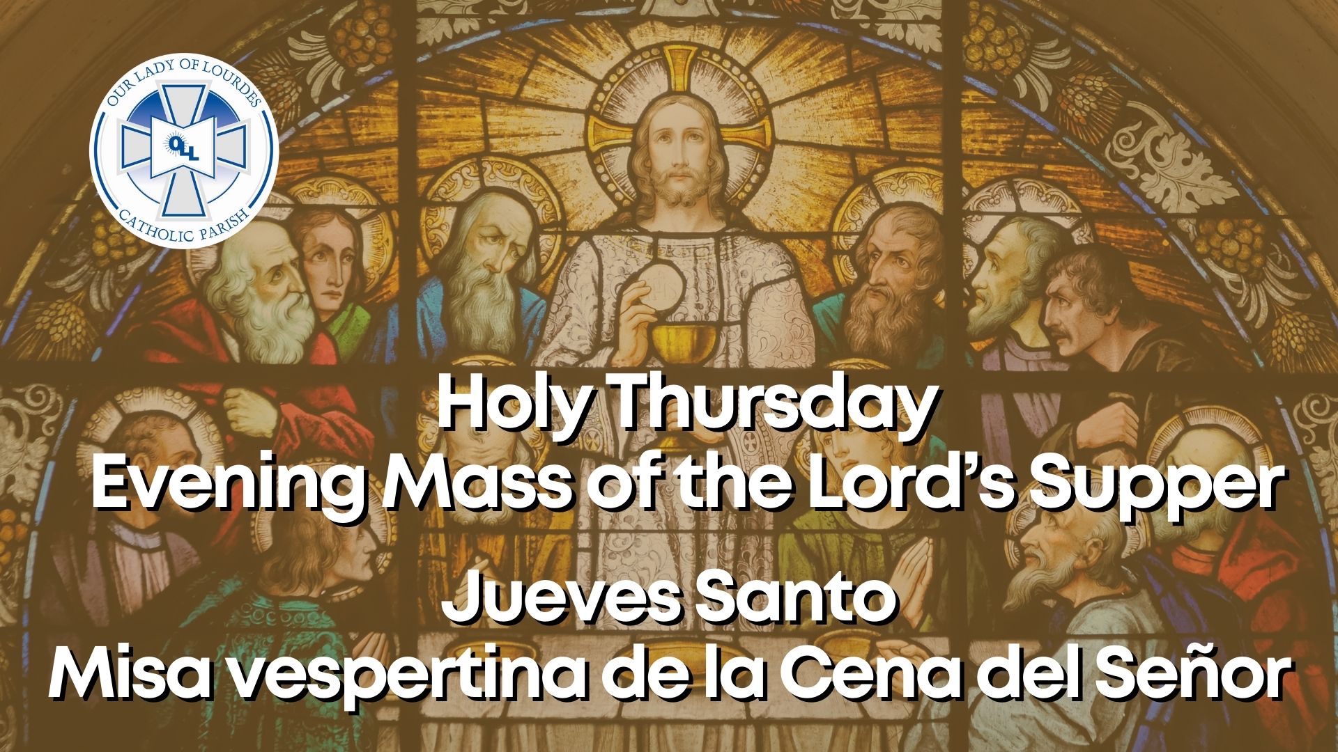 Holy Thursday Evening Mass of the Lord’s Supper / Jueves Santo Misa ...