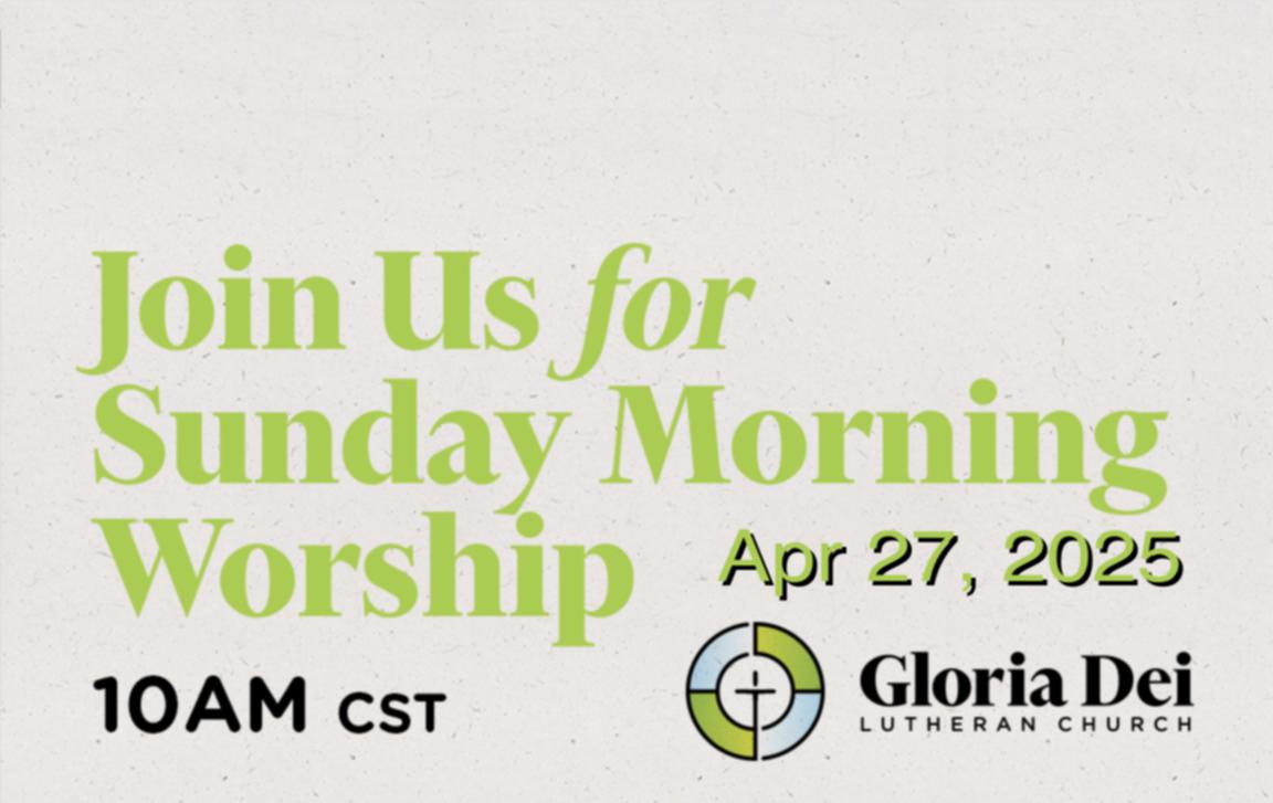 Gloria Dei Lutheran Church (ELCA), Duluth, MN, April 27, 2025, Sunday ...