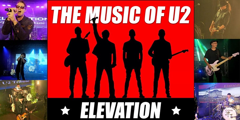 Live Stream for Elevation - The U2 Tribute