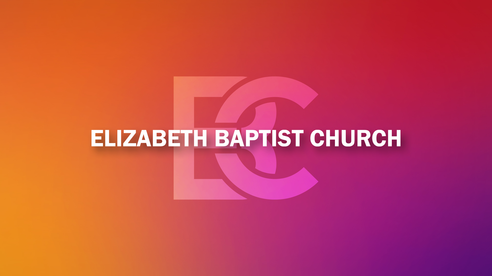 All broadcasts for Elizabeth Baptist Church - Atlanta