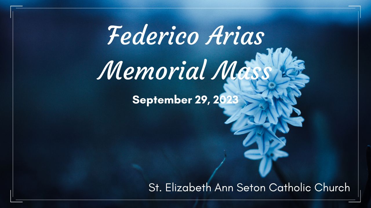 Federico Arias Memorial Mass