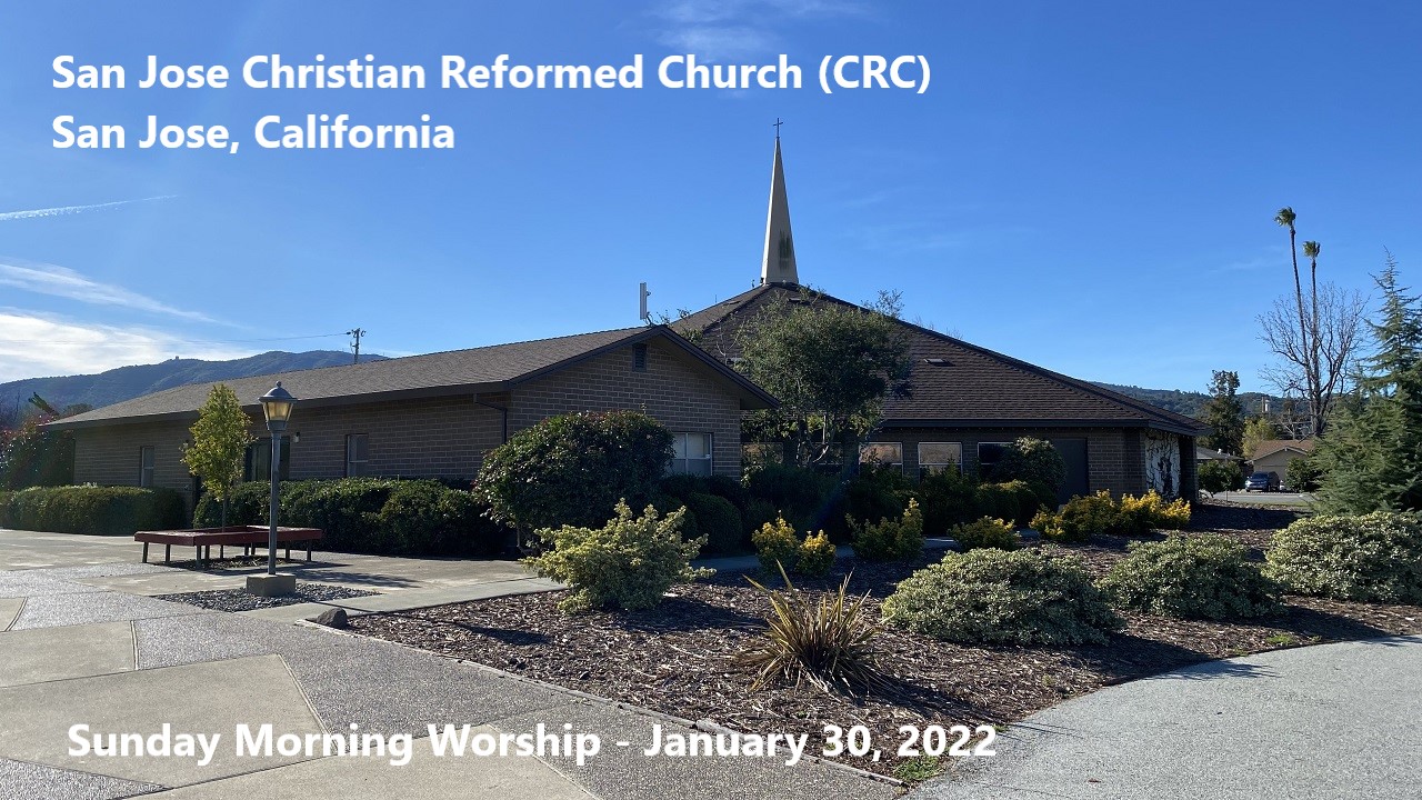 San Jose CRC Church Live Stream