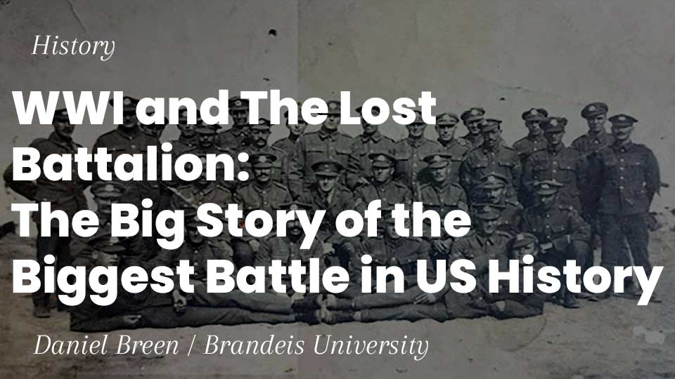 WW1 and the Lost Battalion
