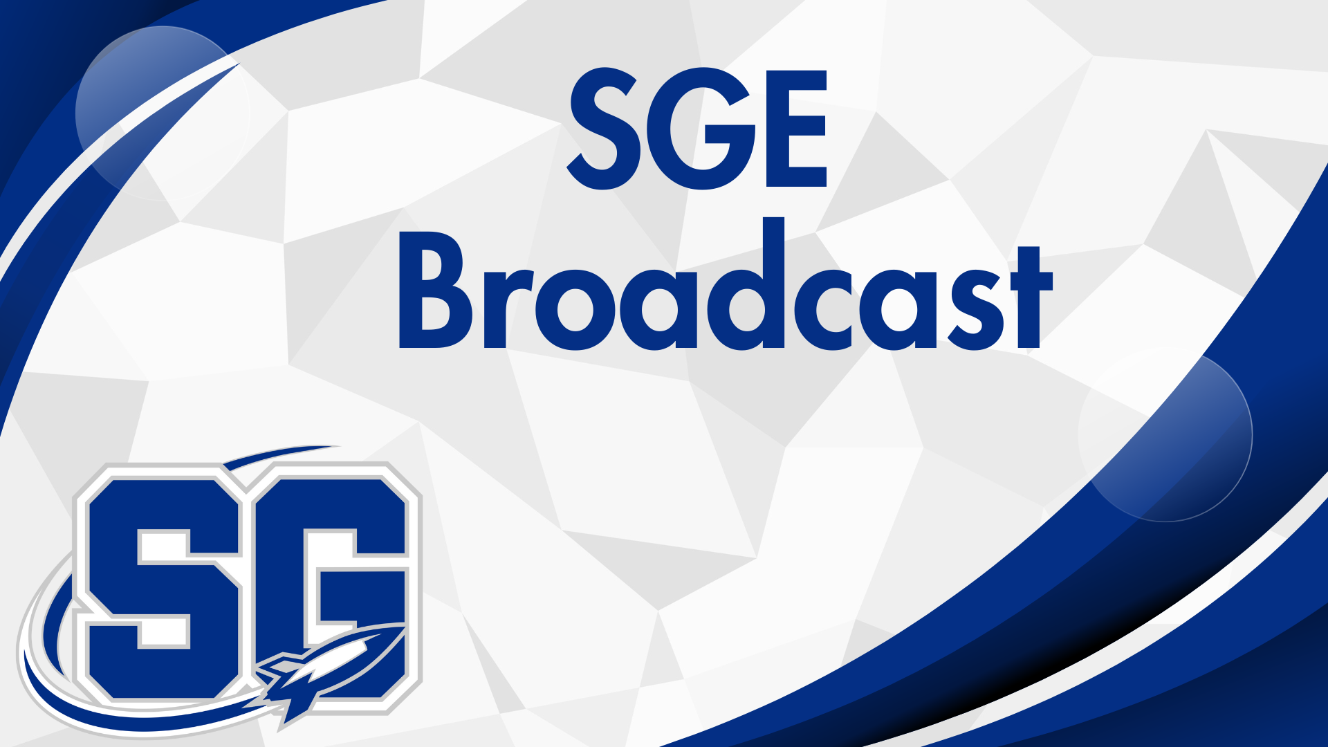 SGE Broadcasts