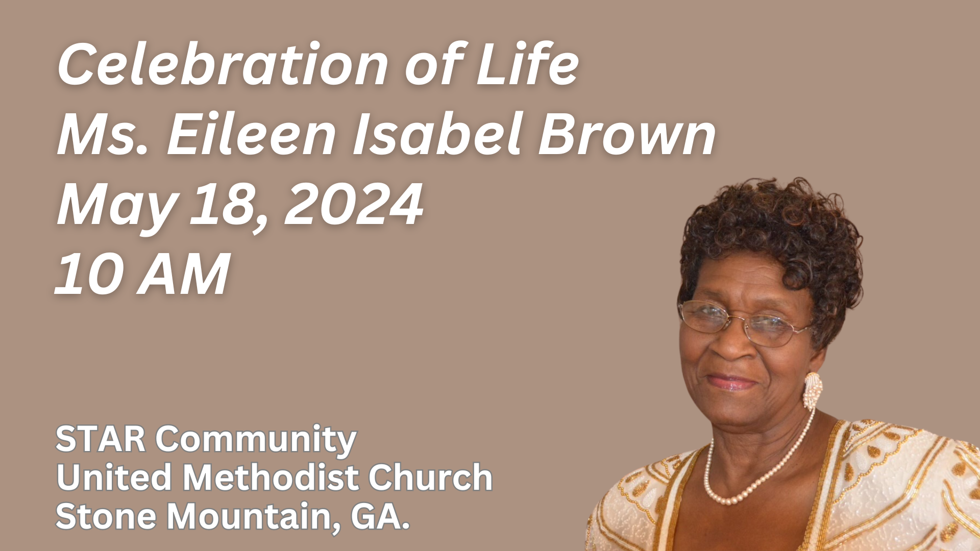Celebration of Life for Ms. Eileen Isabel Brown