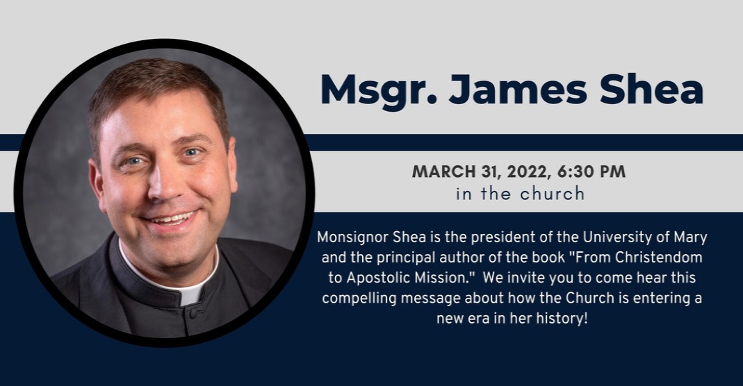 Msgr. James Shea talk