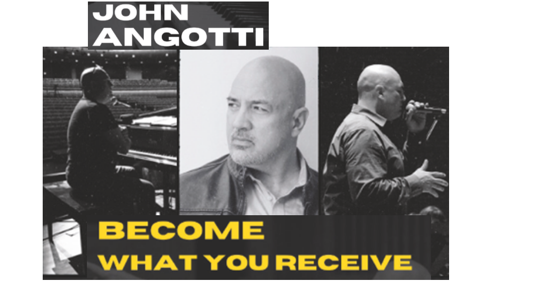 Become What You Receive concert with John Angotti Become What You Receive concert with John Angotti