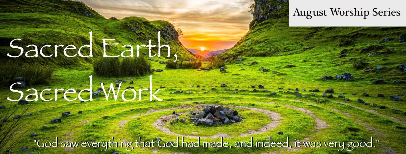 2020-07_Sacred Earth, Sacred Work