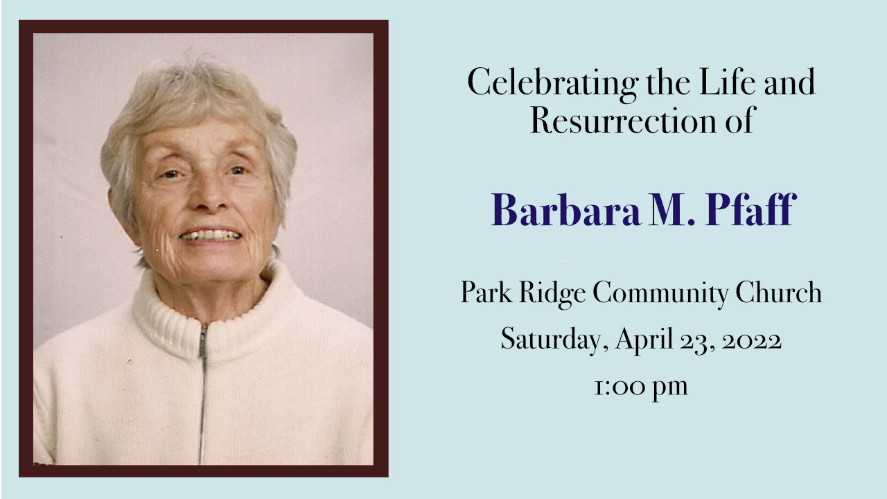 Celebrating the Life and Resurrection of Barb Pfaff
