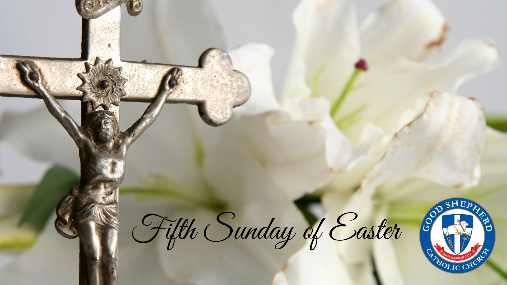 Fifth Sunday of Easter 7:30am 05/15/2022