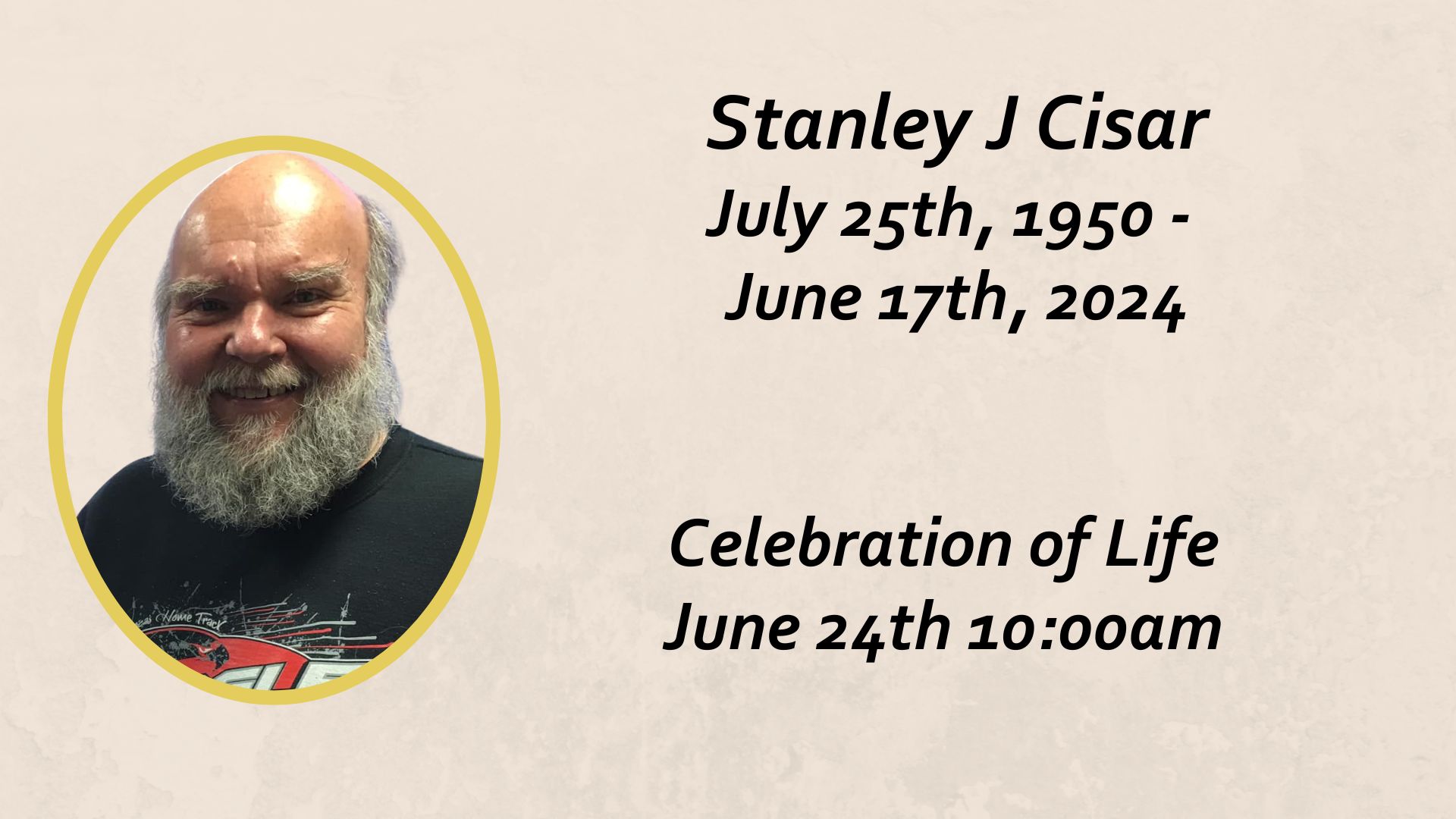 Stan Cisar Celebration of Life